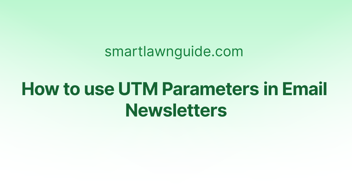 How to use UTM Parameters in Email Newsletters
